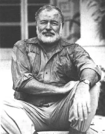 Ernest Hemingway.